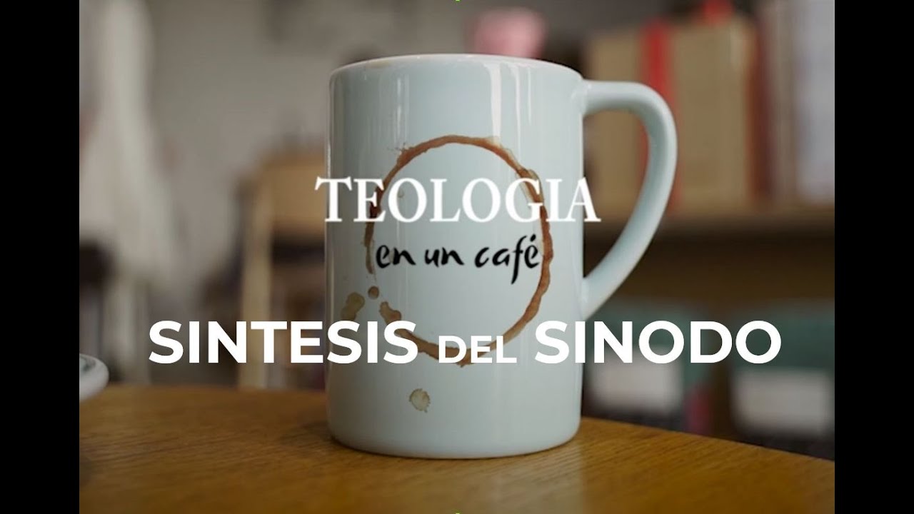 Teología en un café. 1ª Síntesis del Sínodo de la Sinodalidad. Oscar ...